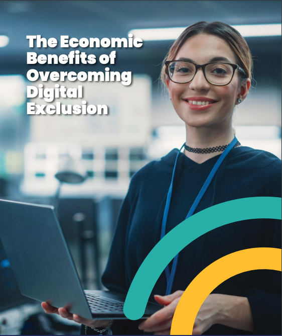 Economic Benefits of Overcoming Digital Exclusion Report | Good Things ...